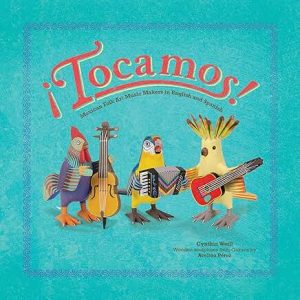 ¡Tocamos! A Mexican & American Picture Book and Artisanal Collaboration ...